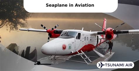 Seaplane Definition Function Types Size History