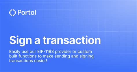 Sign A Transaction Portal Developer Docs
