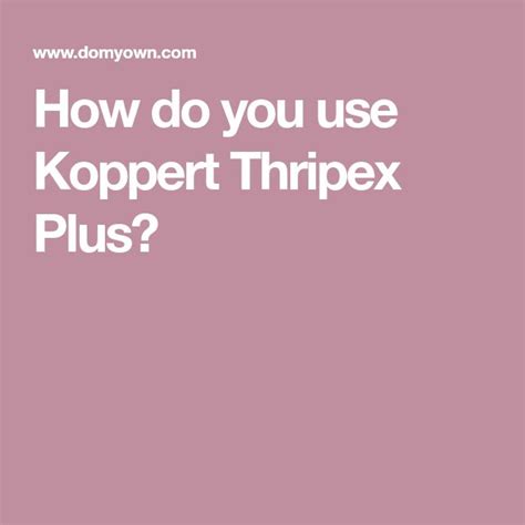 How Do You Use Koppert Thripex Plus