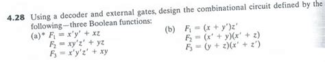 Solved 428 Using A Decoder And External Gates Design The