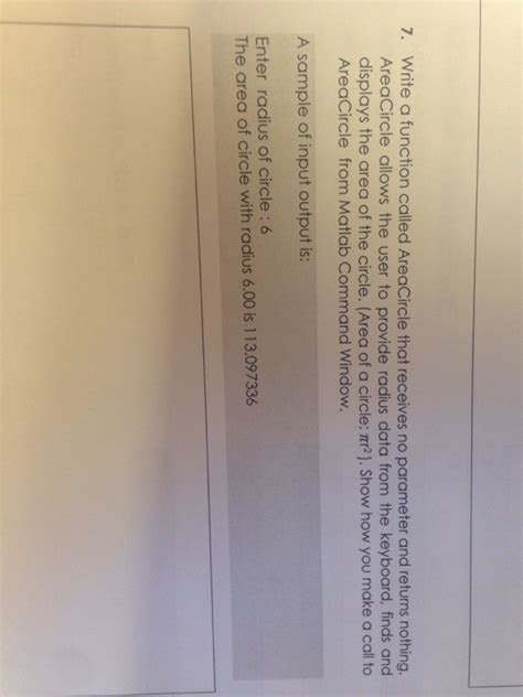 Solved Write A Function Called Area Circle That Receives No Chegg