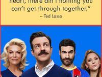 55 Ted Lasso Quotes Ideas Lasso Ted Quotes