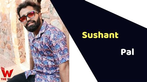 Sushant Pal Influencermodel Height Weight Age Affairs Biography And More