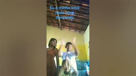 Eu Dançando E Minha Irmã Youtube