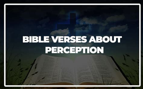 35 Bible Verses About Perception Bible Repository