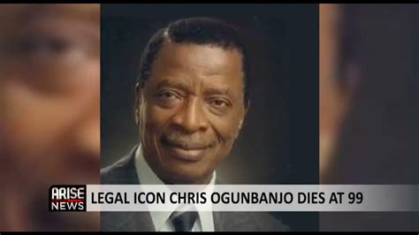 Legal Icon Chris Ogunbanjo Dies At 99 Youtube