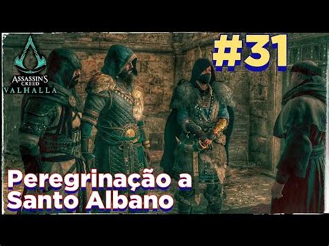 Assassins Creed Valhalla Peregrinação A Santo Albano Cap 31