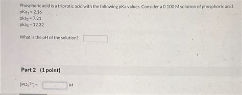 Solved Phosphoric acid is a triprotic acid with the | Chegg.com