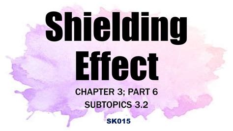 Sk015 Shielding Effect Chapter 3 Part 6 Youtube