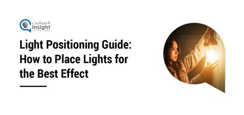 Light Positioning Guide How To Place Lights For The Best Effect