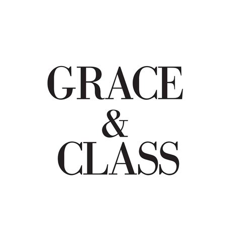 Grace And Class