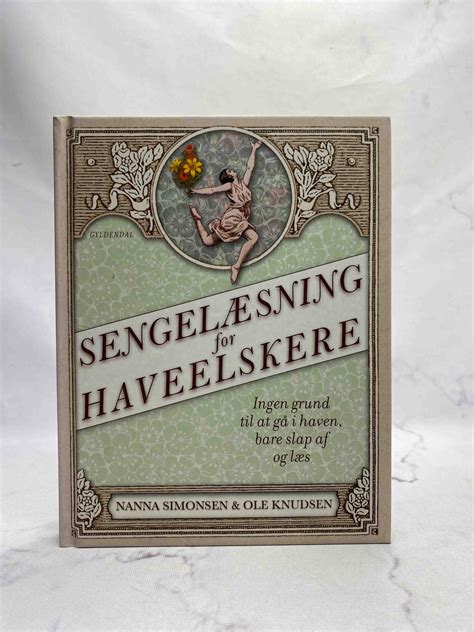 Nanna Simonsen Og Ole Knudsen Sengelæsning For Havelskere Bogmanden