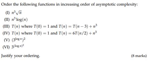 solved order the following functions in increasing order of