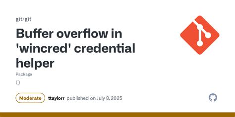 Buffer Overflow In Wincred Credential Helper · Advisory · Gitgit · Github