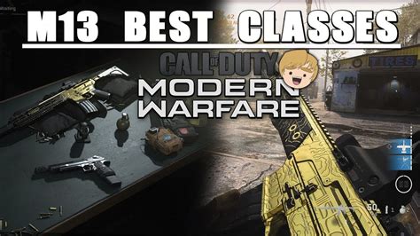 M13 Best Class Setups Modern Warfare