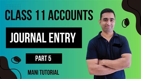 Journal Entry Class 11 Accounts Part 5 Youtube