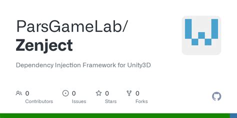Github Parsgamelabzenject Dependency Injection Framework For Unity3d