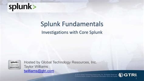 Splunk Fundamentals Investigations With Core Splunk Splunk Tech Day