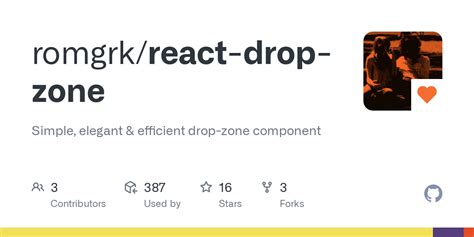 Github Romgrkreact Drop Zone Simple Elegant And Efficient Drop Zone Component