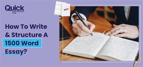 How To Write A 1500 Word Essay Structure Tips