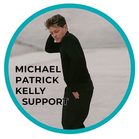 Michael Patrick Kelly Michael Patrick Kellyfan Support Facebook
