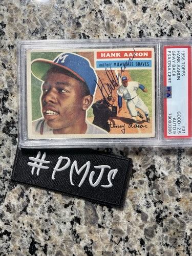 1956 Topps Hank Aaron On Card Autograph Psa 25 Auto 9 Pop 1 Hof Pmjs