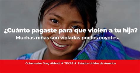 Cuánto Pagaste Para Que Violen A Tu Hija” Texas Lanzó Una Campaña En