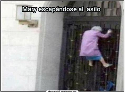 Mary Escapándose Al Asilo Generador Memes