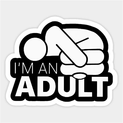 Jazza Im An Adult Sticker Jazza Im An Adult Funny Laptop Stickers Adult Stickers Sticker