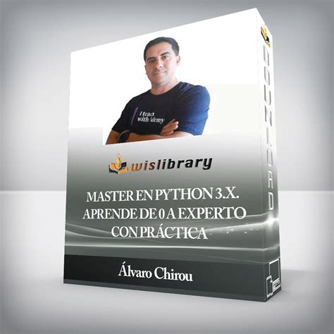 Álvaro chirou master en python 3 x aprende de 0 a experto con