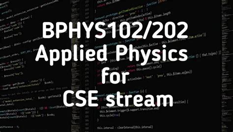 Bphys102202 Applied Physics For Cse Stream