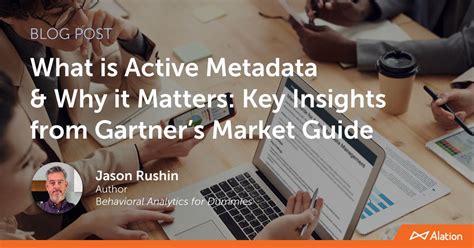 Unlock The Full Potential Of Your Data With Active Metadata Data Meaning