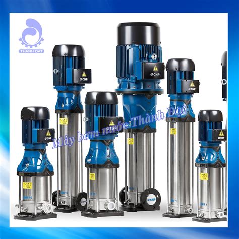 Máy Bơm Trục đứng Cnp Cdmcdmf Bơm Ly Tâm đa Tầng Cánh Cnp