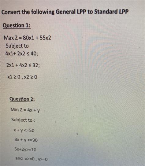 Solved Convert The Following General Lpp To Standard Lpp