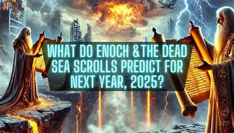 The Dead Sea Scrolls Warned Us Of 2025 End Time Prophecy