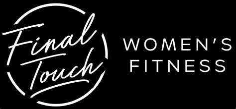 Classes Final Touch Exclusively Ladies Fitness