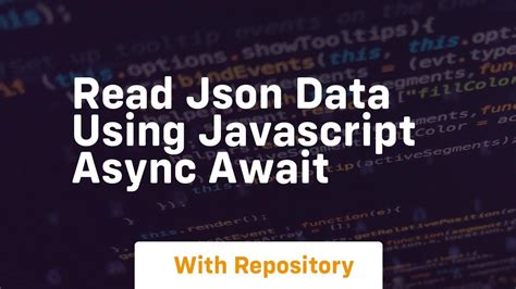 Read Json Data Using Javascript Async Await Youtube