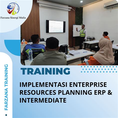 Training Implementasi Enterprise Resources Planning Erp And Intermediate Farzana Training