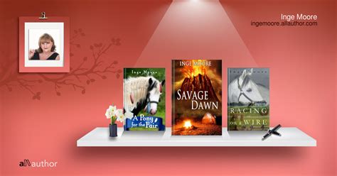 Inge Moore Author Books Series Interview Deals Newsletter Contact Site Allauthor