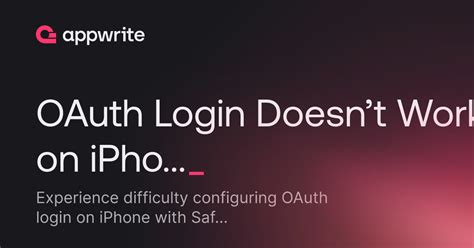 Oauth Login Doesnt Work On Iphone Safari With Appwrite Default