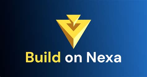 Build On Nexa Resources And Guides Nexa