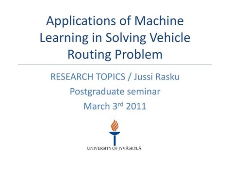 PPT Applications Of Machine Learning In Solving Vehicle Routing Problem PowerPoint