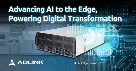 Adlinks Ai Edge Server Successfully Deployed In Smart Manufacturing Driving Ai Innovation And