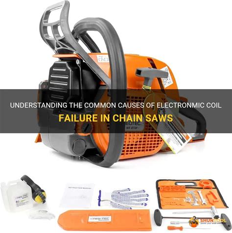 Understanding The Common Causes Of Electronmic Coil Failure In Chain Saws | ShunTool