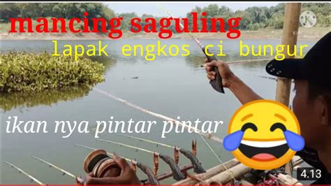 Mancing Saguling Youtube