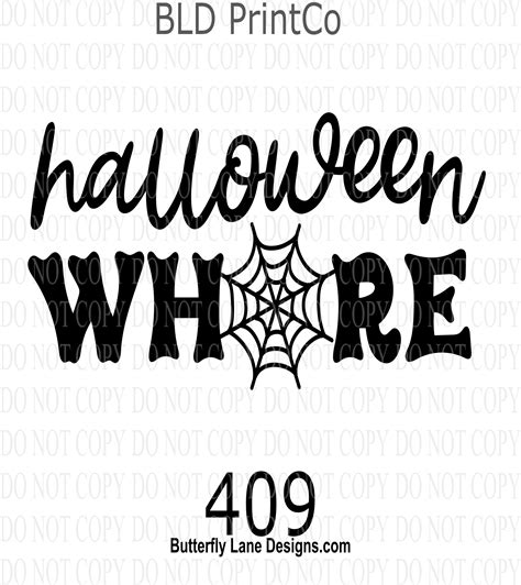 D409 Halloween Whore Clear Decal Vc Decal Butterfly Lane Designs