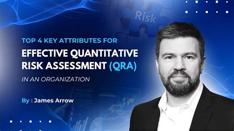 Key Attributes Of Effective Quantitative Risk Assessment Qra