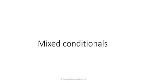 Mix Conditionalpptx