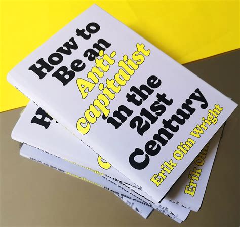Como Ser Anticapitalista No Século Xxi O Legado De Erik Olin Wright Praza Pública