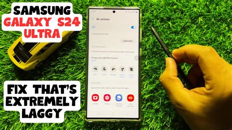 How To Fix Thats Extremely Laggy Samsung Galaxy S24 Ultra Youtube